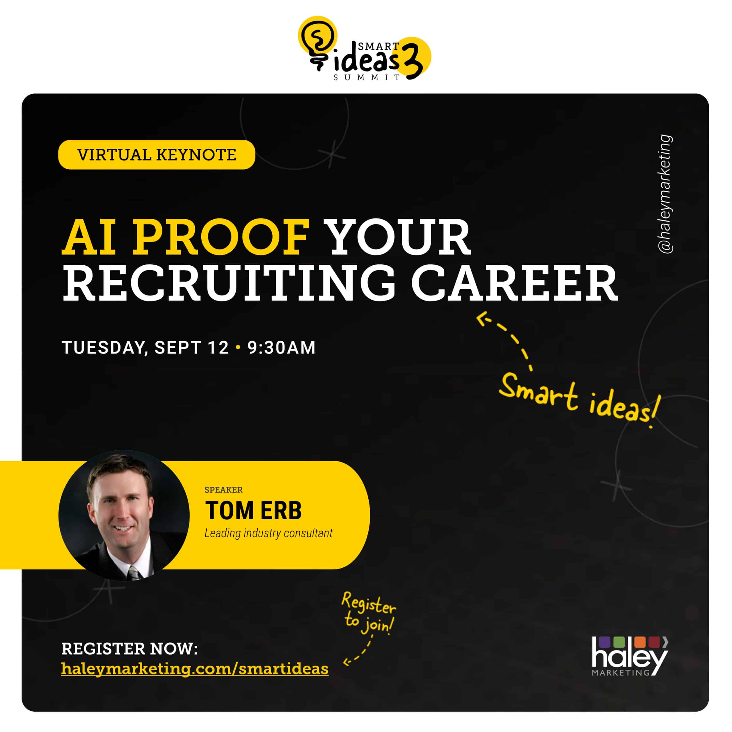 SMART IDEAS Summit 3: AI Proof Your Recruiting Career